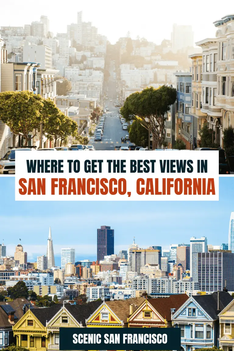 The Best Views in San Francisco, CA - Just Chasing Sunsets